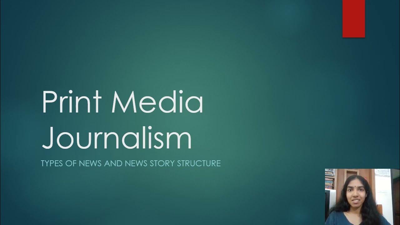 Print Media Journalism Part1 - YouTube
