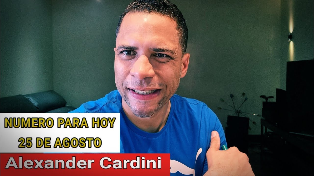 LOS NUMEROS DE HOY 25/08/22 Alexander Cardini NUMEROLOGÍA - YouTube