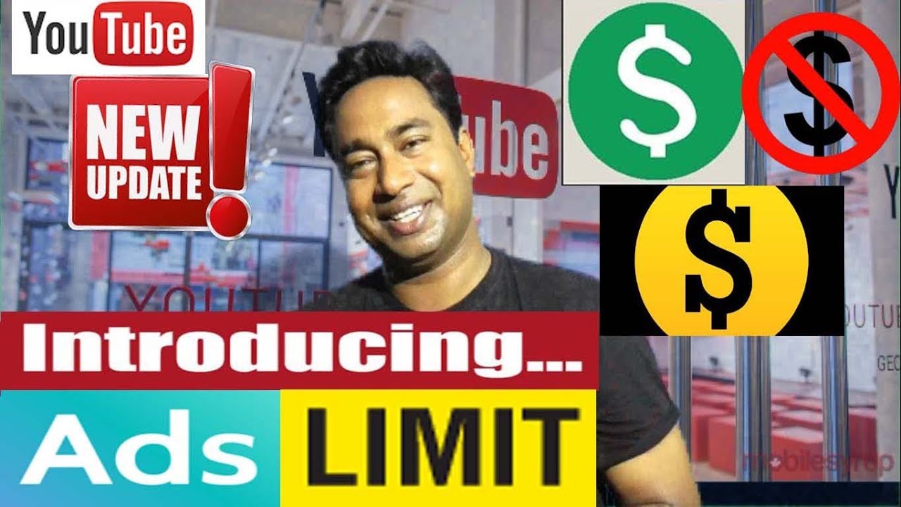 YouTube added Limit to display number of Ads - Not Suitable for all ...