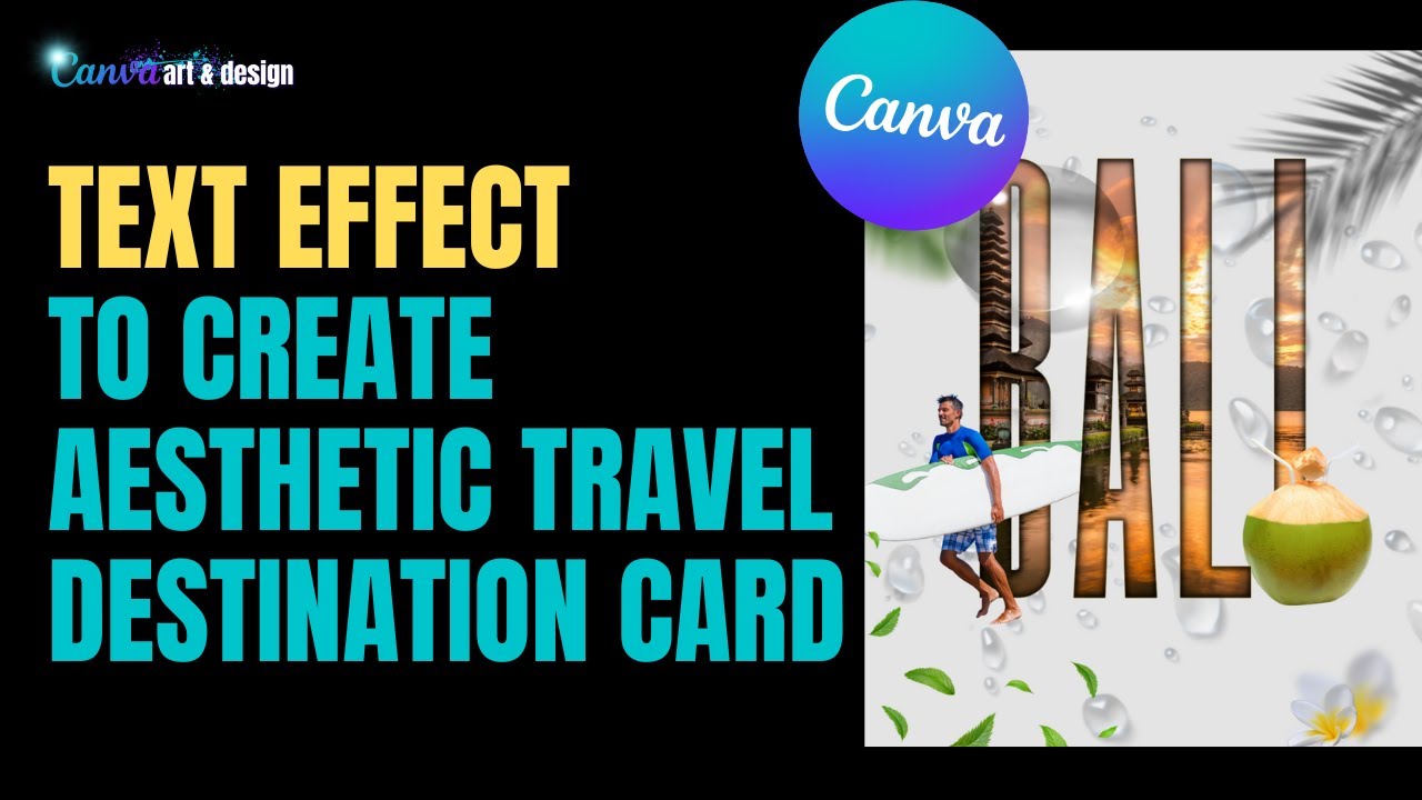 CANVA ART DESIGN FILL TEXT WITH PICTURE TO CREATE AESTHETIC TRAVEL ...