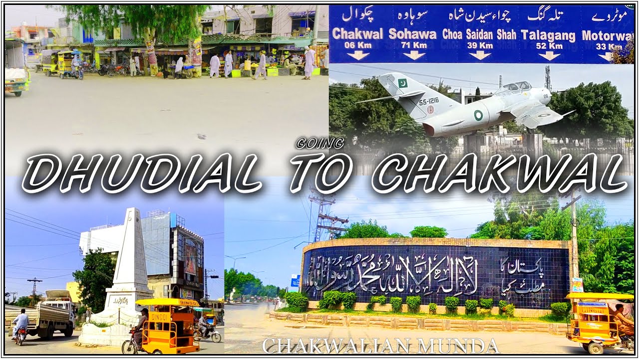 GOING DHUDIAL TO CHAKWAL | BEAUTIFUL CITY |😊😊 - YouTube