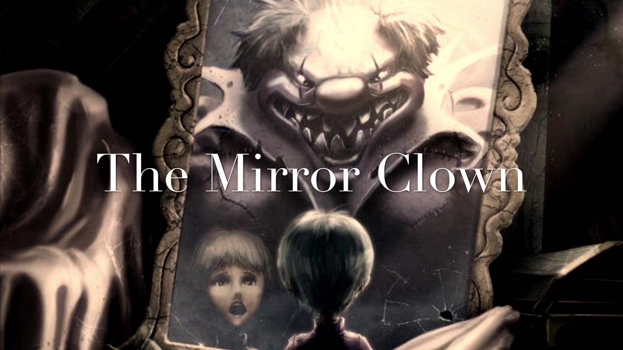 Scary Horror Stories Volume 3 Story 7 The Mirror Clown - YouTube