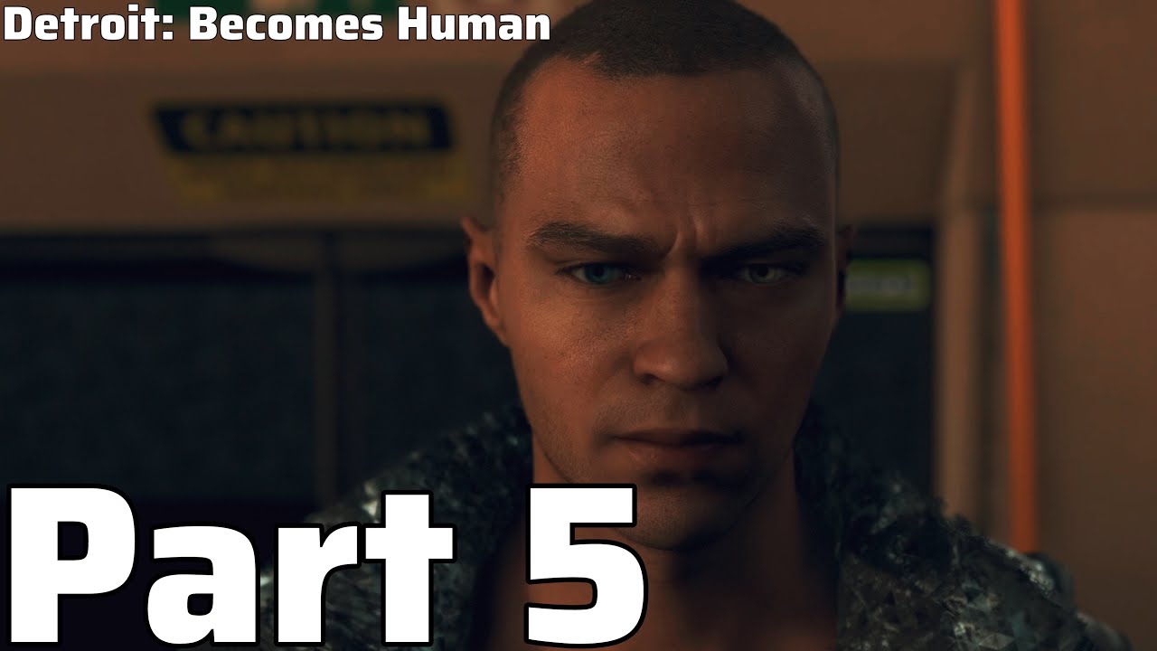 Detroit: Become Human - Gameplay Walkthrough Part 5 (PS5) - YouTube
