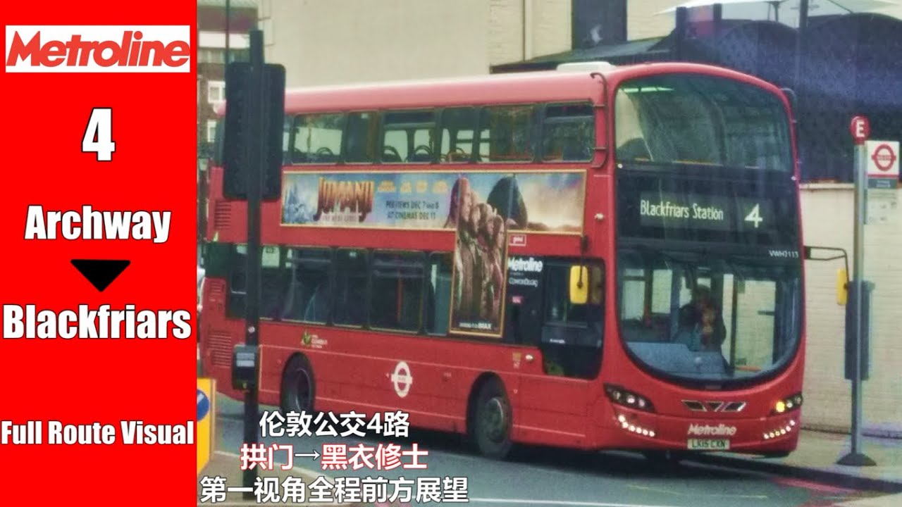 [Full Route Visual] London Bus Route 4 (Archway→Blackfriars) - YouTube