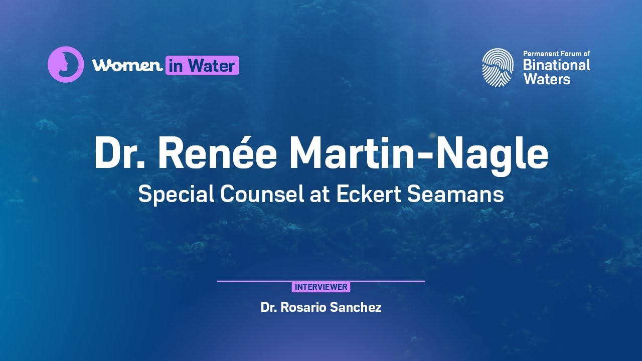Women In Water, March 2023 - Dr. Renée Martin-Nagle - YouTube