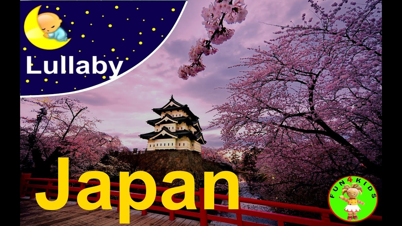Lullaby . Lullabies of the world ---- Japan . A lullaby for a baby ...