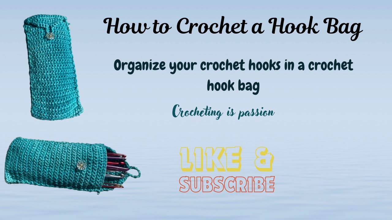 How to Crochet a Hook Bag| Crochet Hook Bag| Simple and Easy| Full ...