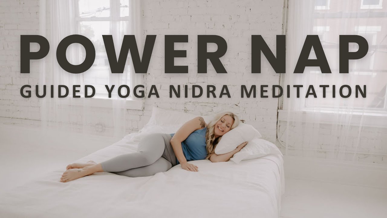 25 Minute Yoga Nidra Meditation Power Nap for Deep Relaxation and ...