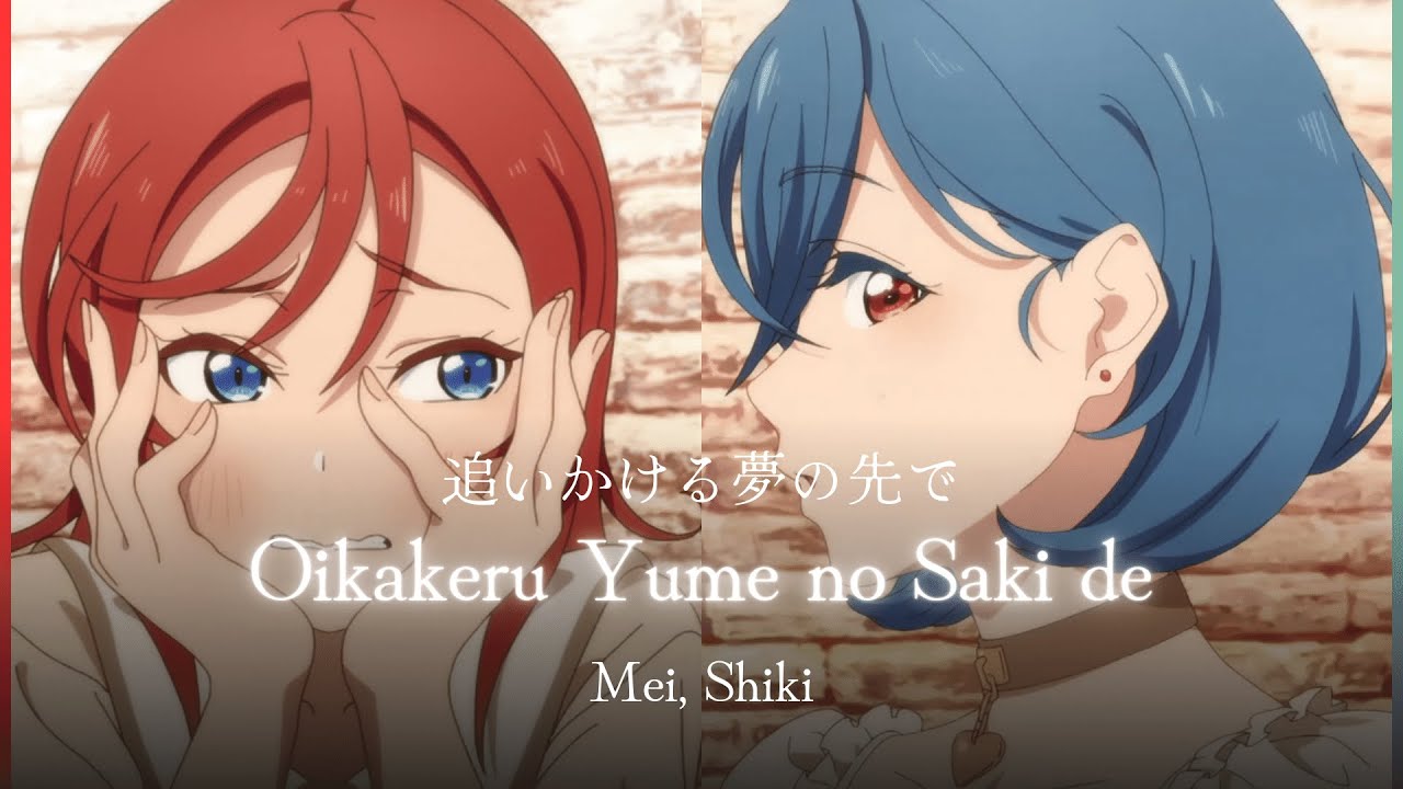 「Oikakeru Yume no Saki de」 - Shiki, Mei | ED Love Live Superstar S2 ...