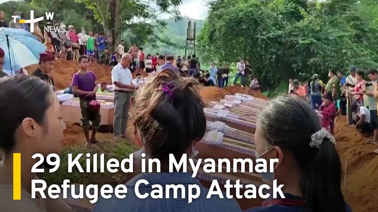 At Least 29 Killed in Attack on Myanmar Refugee Camp | TaiwanPlus News ...