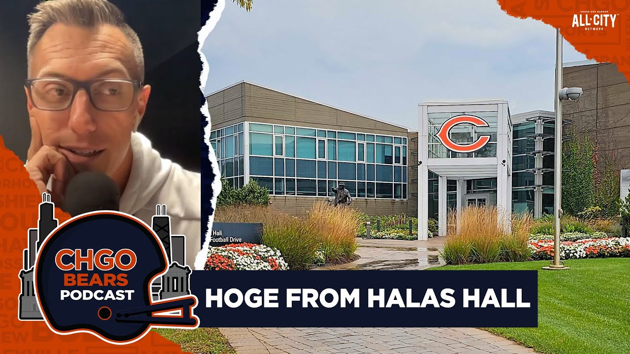 Adam Hoge checks in from Halas Hall with updates of the Chicago Bears ...