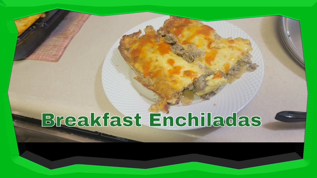 Delicious Breakfast Enchilada Recipe: A Morning Must-try! - YouTube