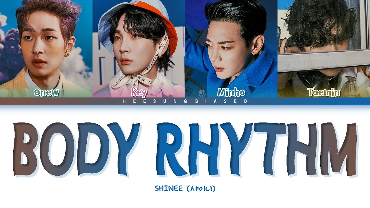 SHINee Body Rhythm Lyrics (샤이니 Body Rhythm 가사) [Color Coded Lyrics Han ...