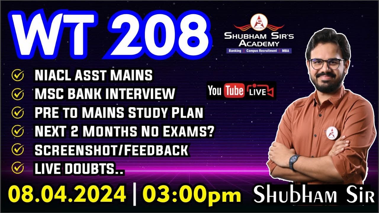 WT 208 | NIACL ASST MAINS, PRE TO MAINS STUDY PLAN🧐, Next 2 months no exam?🤷🏻‍♂️ | 08.04.2024 ...