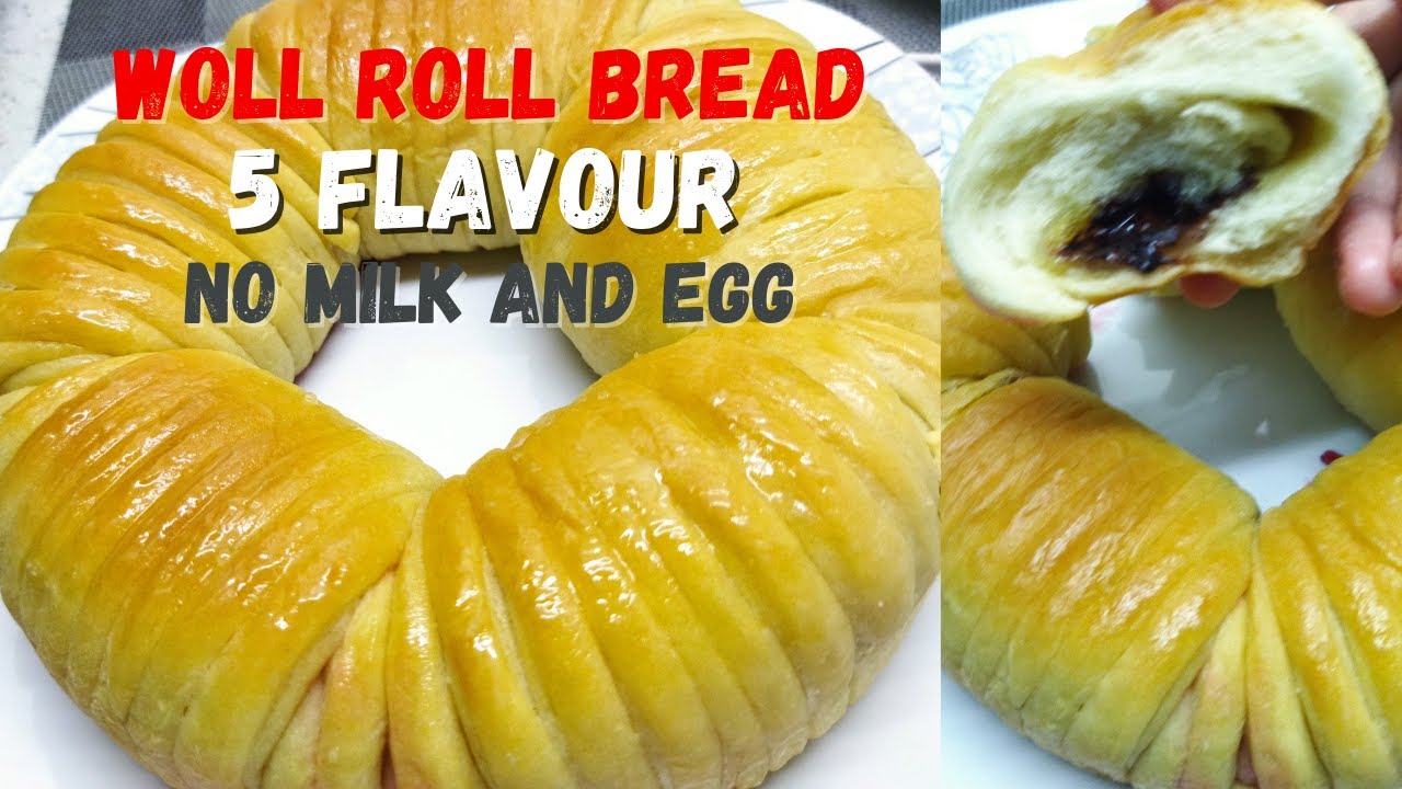 WOLL ROLL BREAD 5 FLAVOUR Tanpa Susu Dan telur - YouTube