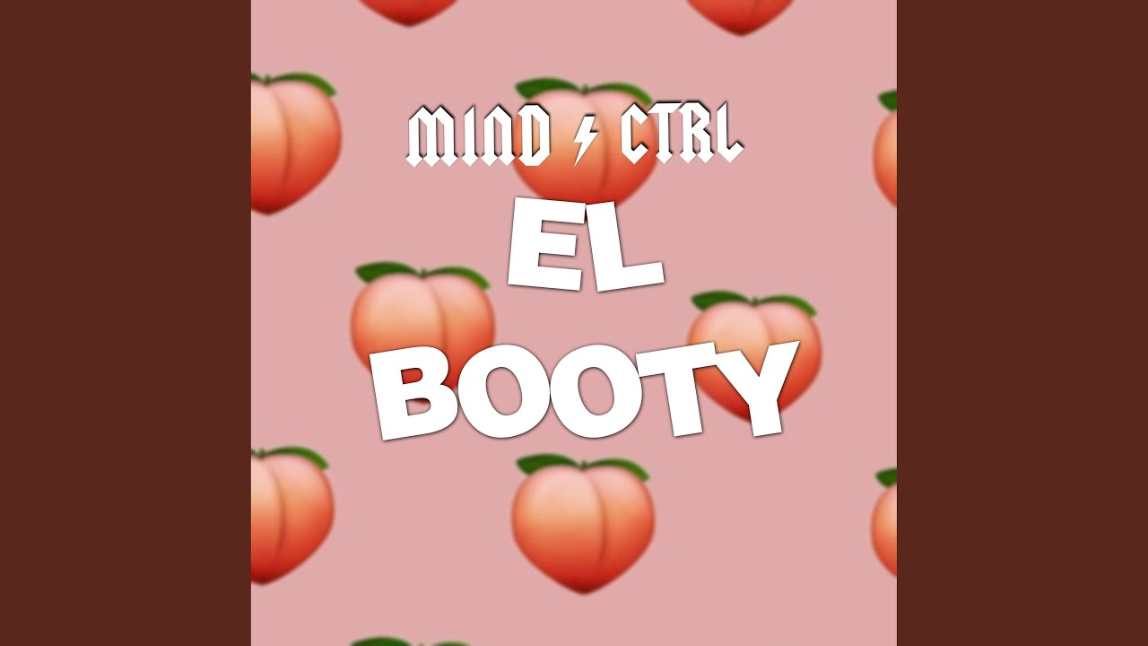 El Booty - YouTube