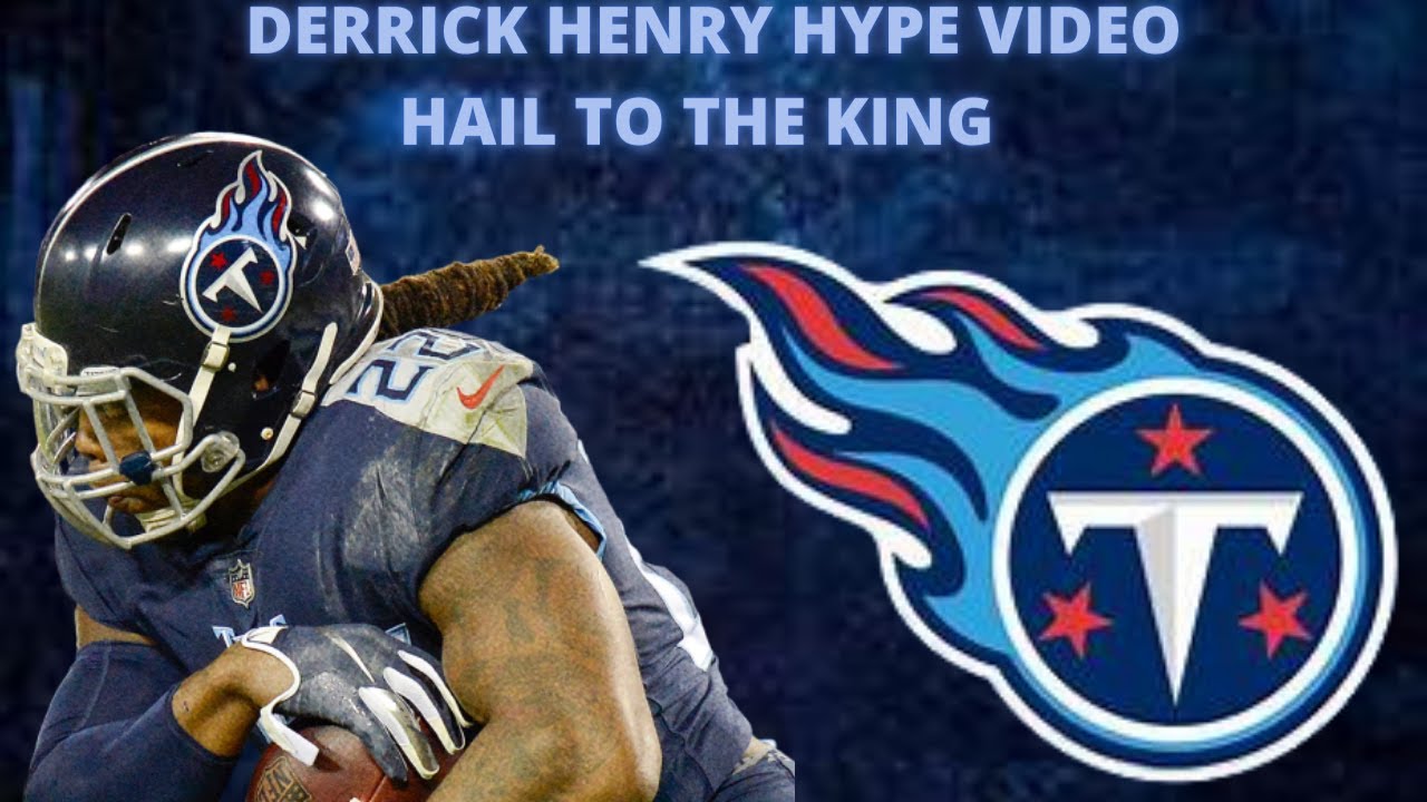 DERRICK HENRY HYPE VIDEO - HAIL TO THE KING - YouTube