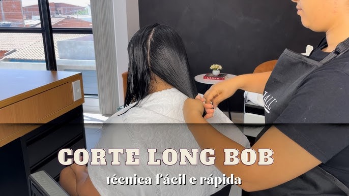 CORTE LONG BOB - TÉCNICA MUITO FÁCIL COMO FAZER UM LONG BOB EM UM ... CORTE LONG BOB - TÉCNICA MUITO FÁCIL COMO FAZER UM LONG BOB EM UM ...