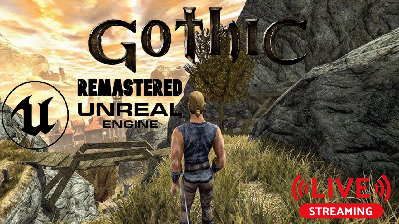 🔴Gothic Remastered Unreal Engine | # 1 POCZĄTEK PIĘKNEJ PRZYGODY [# ...