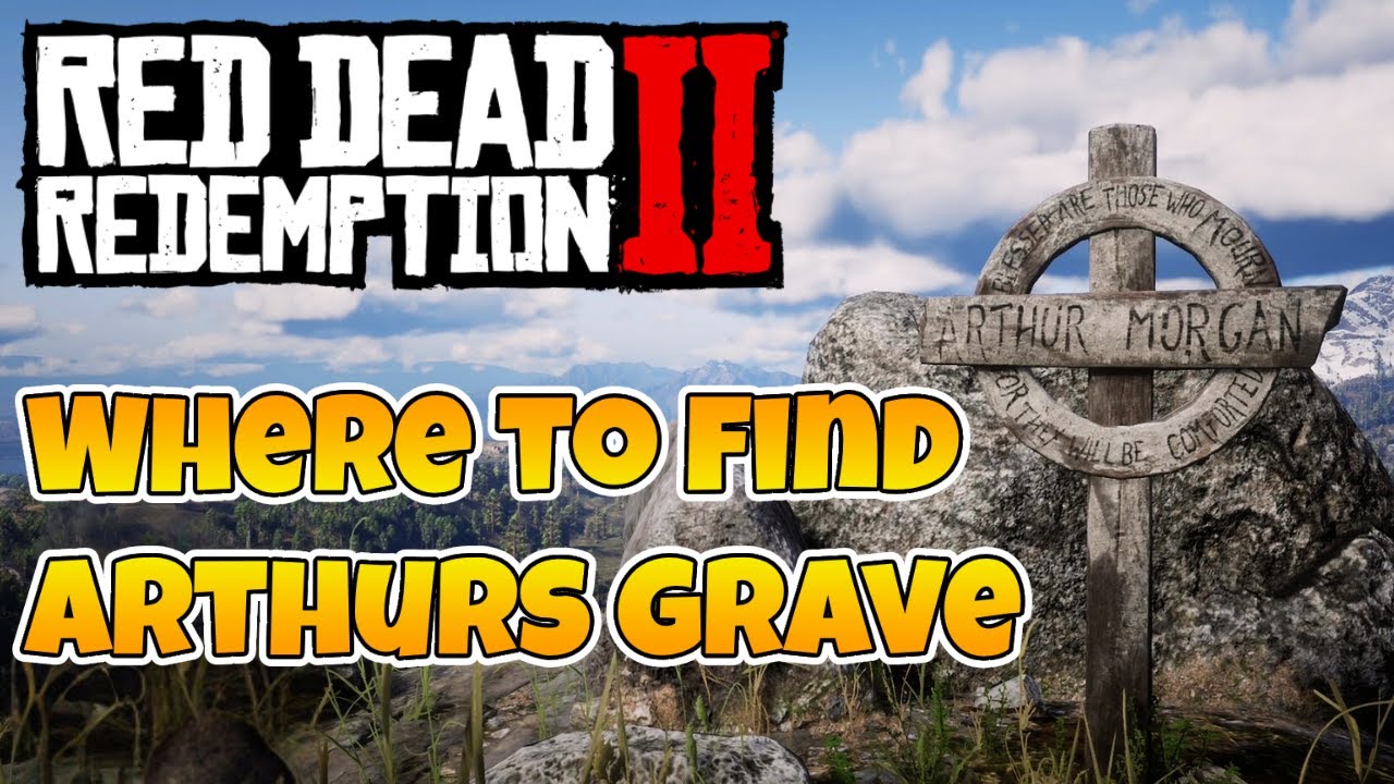 Red Dead Redemption 2 Where To Find Arthur's Grave - YouTube