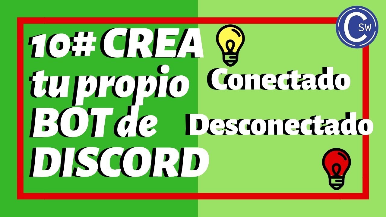 10# CONECTANDO Y DESCONECTANDO 🔴 NUESTRO BOT - Crea tu Propio Bot de ...