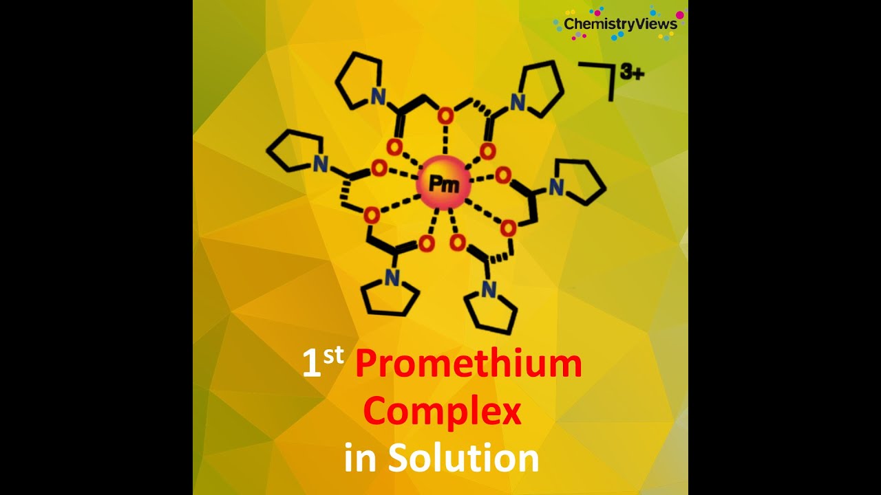 First Promethium Complex in Solution - YouTube