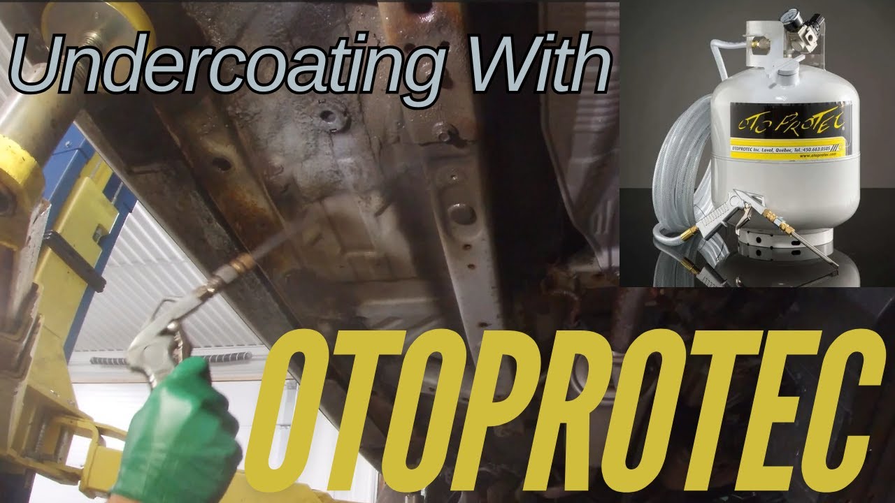 Undercoating With Otoprotec Oil Sprayer - YouTube