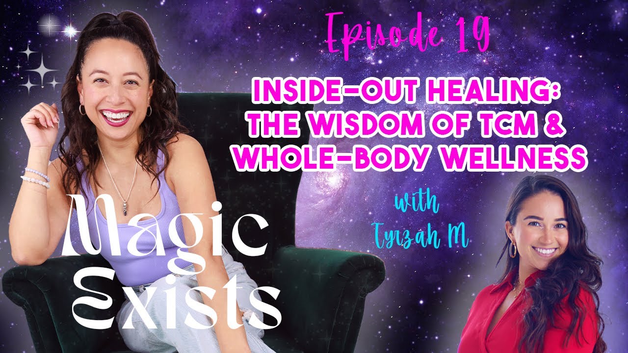 Episode 19: Inside-Out Healing: The Wisdom of TCM & Whole-Body Wellness ...