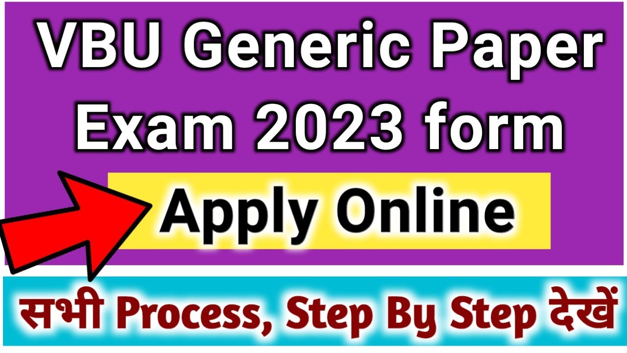 VBU Generic Paper Exam form 2023 apply online | VBU Generic Paper Exam ...