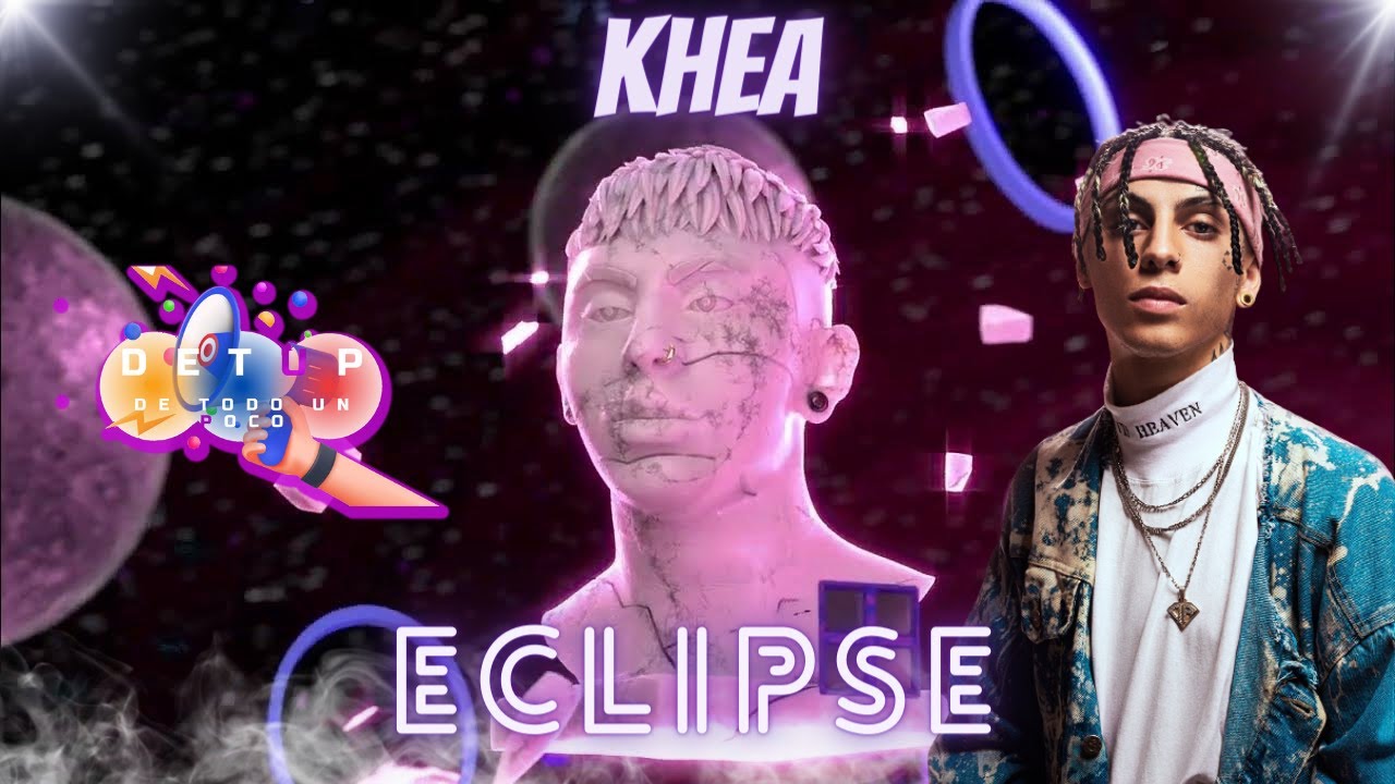 🔥CONTINUAMOS EN EL CAMINO DE SEROTONINA🔥| KHEA - ECLIPSE OPINION - YouTube
