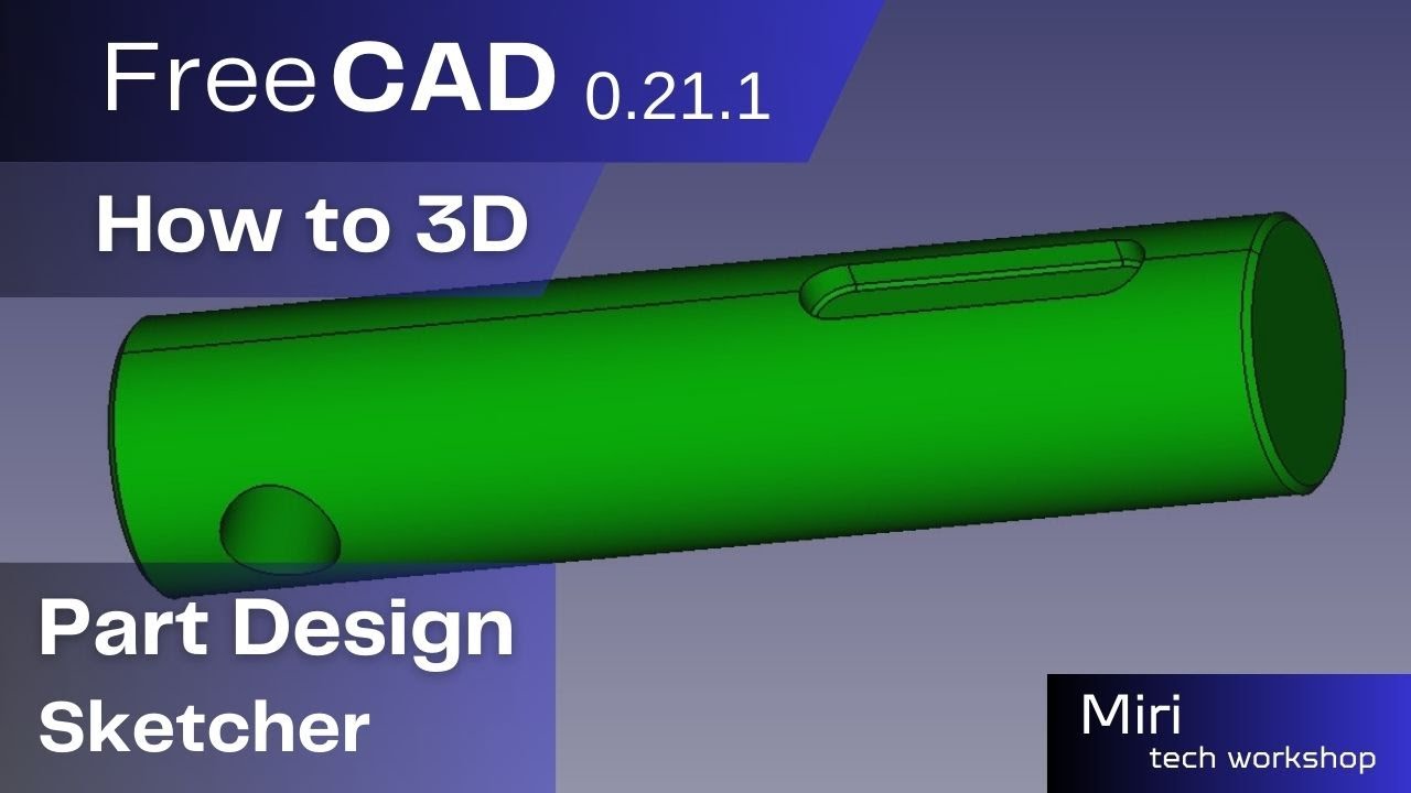 Free CAD version 0 21 1 part #13 2023 How to 3D - YouTube