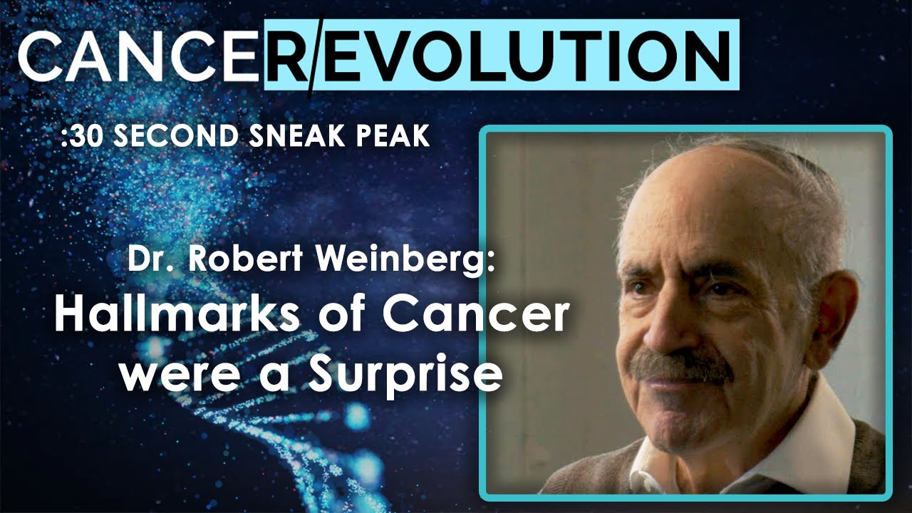 CANCEREVOLUTION Sneak Peak! - Robert Weinberg on the Hallmarks of ...