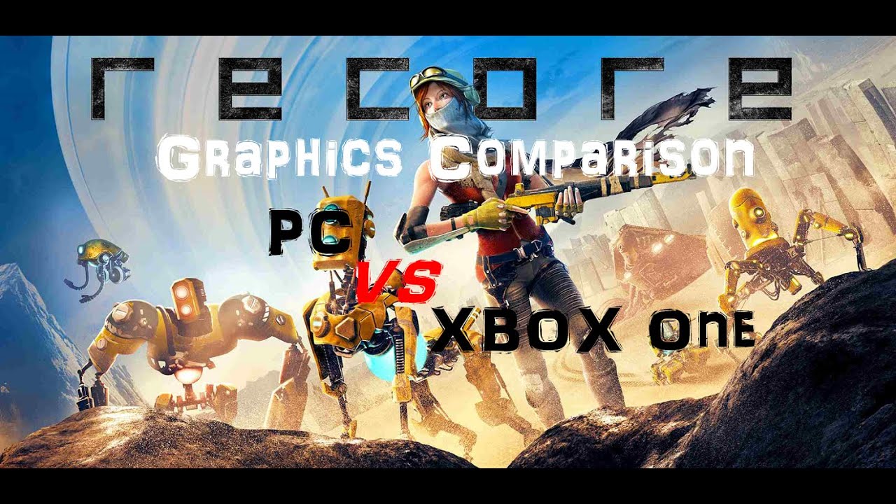 ReCore: Graphics Comparison PC vs Xbox One ITA - YouTube