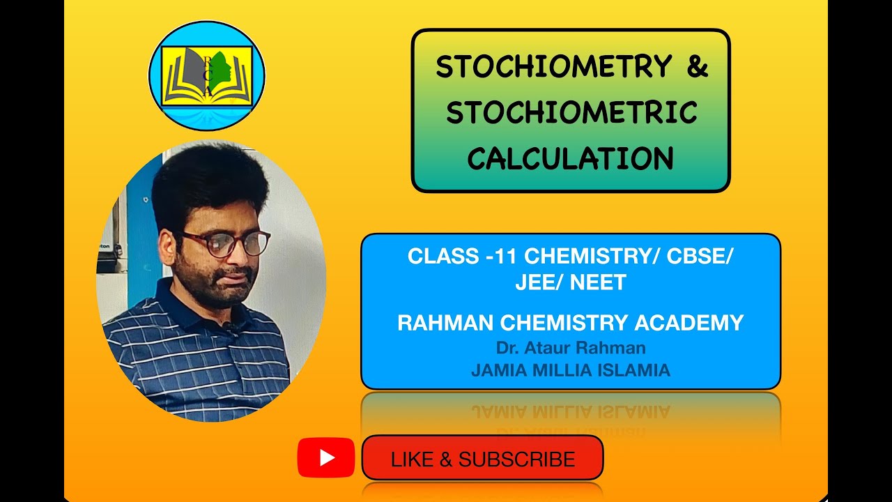 Stoichiometry | Stoichiometric Calculation || Class -11|| Part-3|| Dr ...