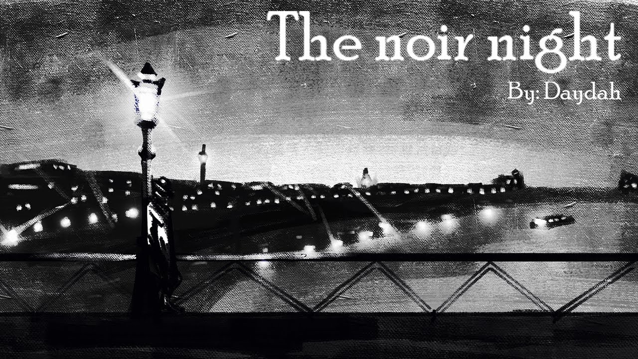 the noir night - YouTube