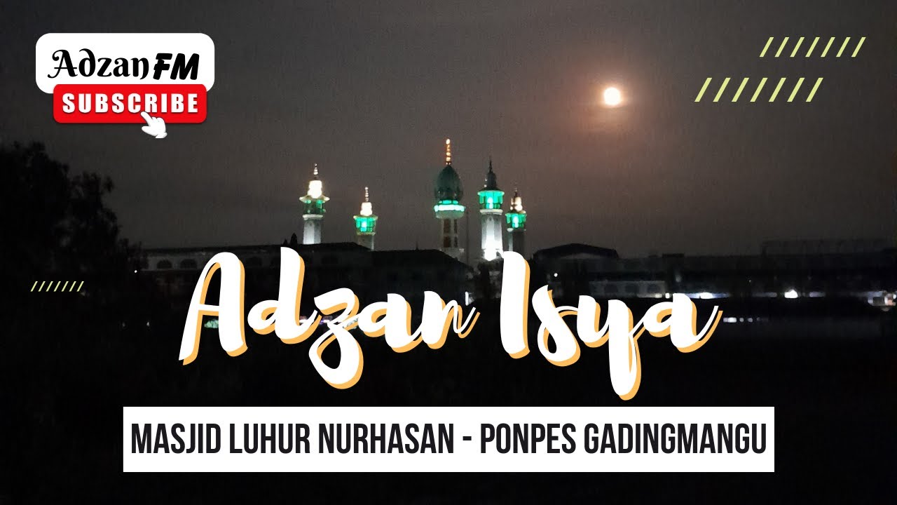 Adzan Isya Masjid Luhur Nurhasan - YouTube