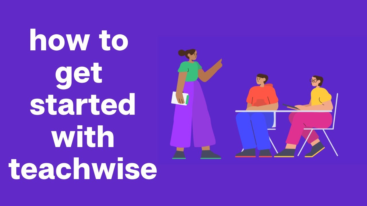 How to get started with Teachwise - YouTube