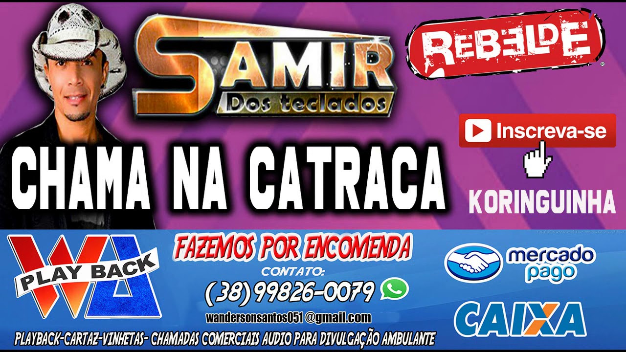 PLAYBACK SAMIR DOS TECLDOS CHAMA NA CATRACA - YouTube