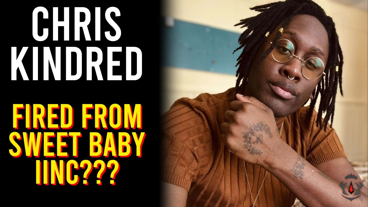 Did Chris Kindred Get Fired From Sweet Baby Inc.??? - YouTube