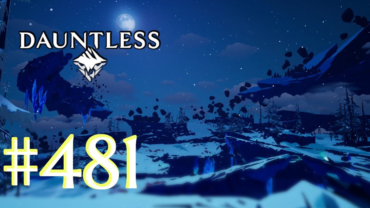 Dauntless Gameplay Walkthrough - Part 481! - season 25 week 4 challenges - YouTube