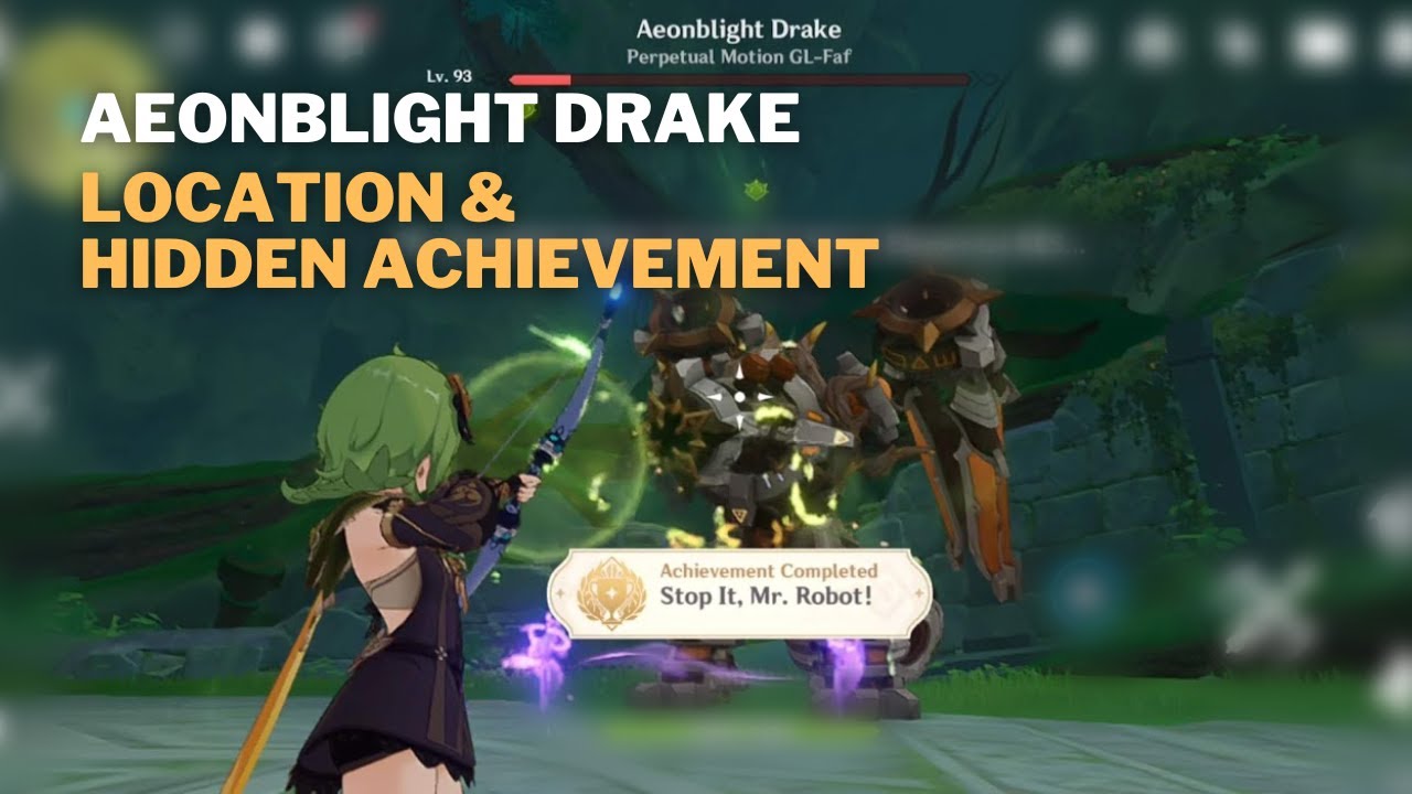 Aeonblight Drake Boss Location & Hidden Achievement "Stop it, Mr, Robot ...