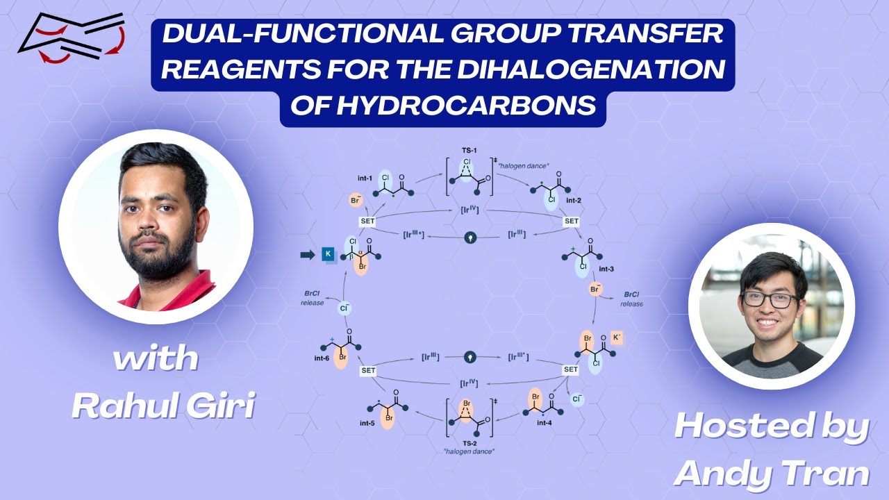 Dual-Functional Group Transfer Reagents with Rahul Giri - YouTube