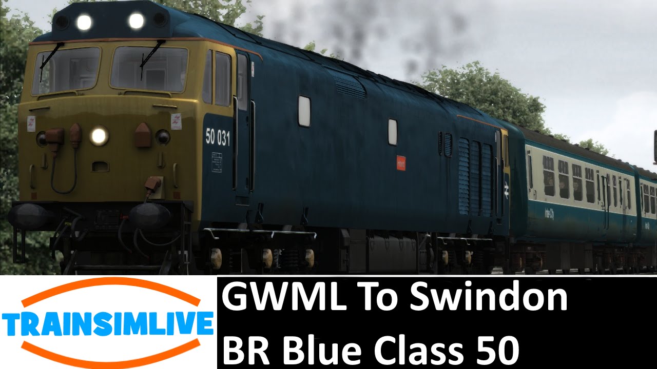 Let's Play Train Simulator 2016 - GWML Mainline to Swindon, Class 50 ...