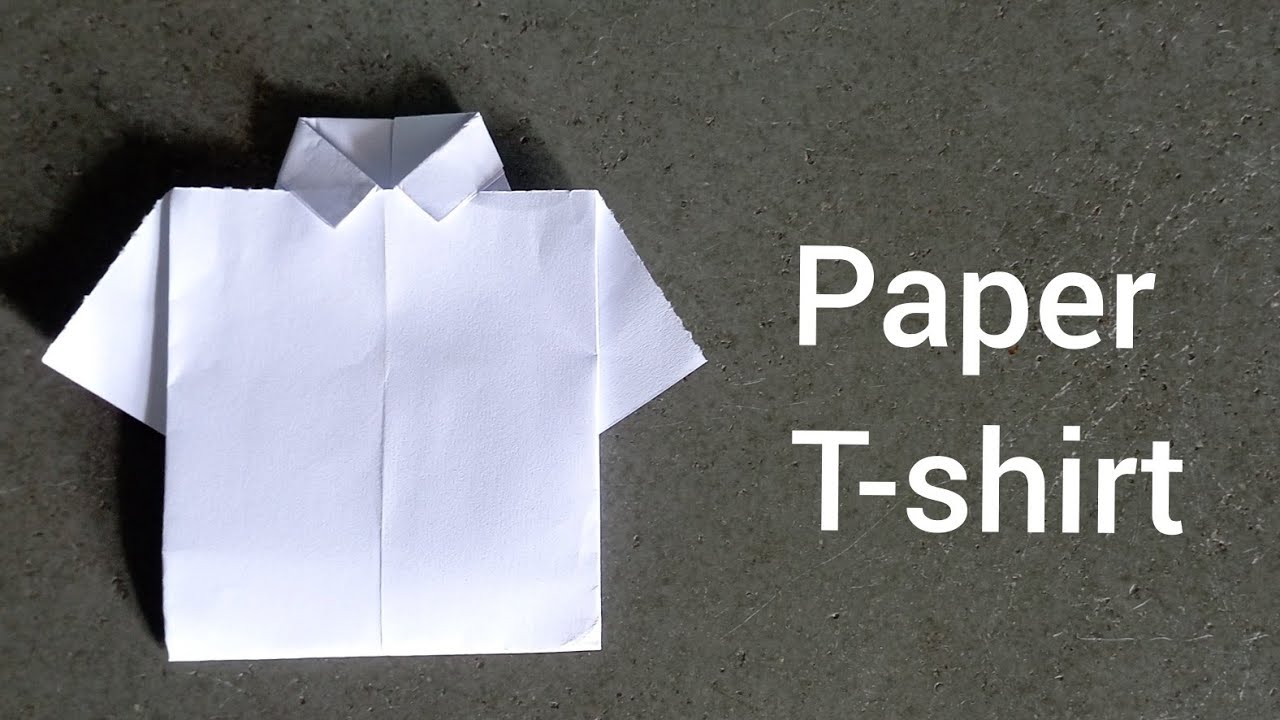 making paper T-shirt || original paper T-shirt || easy to make #tshirt ...