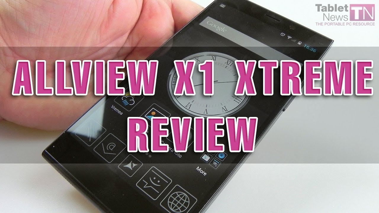 Allview X1 Xtreme (Gionee Elife E7) Review - Tablet-News.com - YouTube