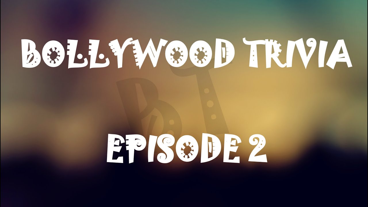The Bollywood Trivia Quiz | Bollywood Unknown Facts | Episode 2 - YouTube