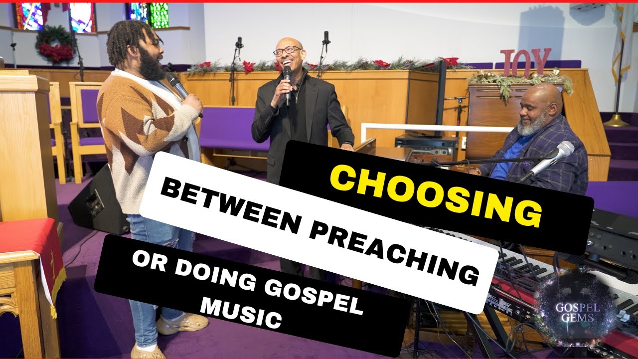 Gospel Gems "Choosing Preaching or Gospel Music. Interview with Pastor ...