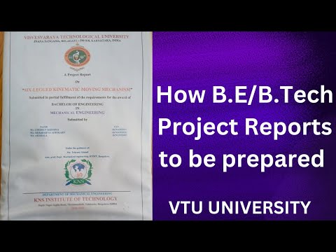 HOW B.E/B.TECH PROJECT REPORT TO BE PREPARED (VTU UNIVERSITY) COMPLETE ...