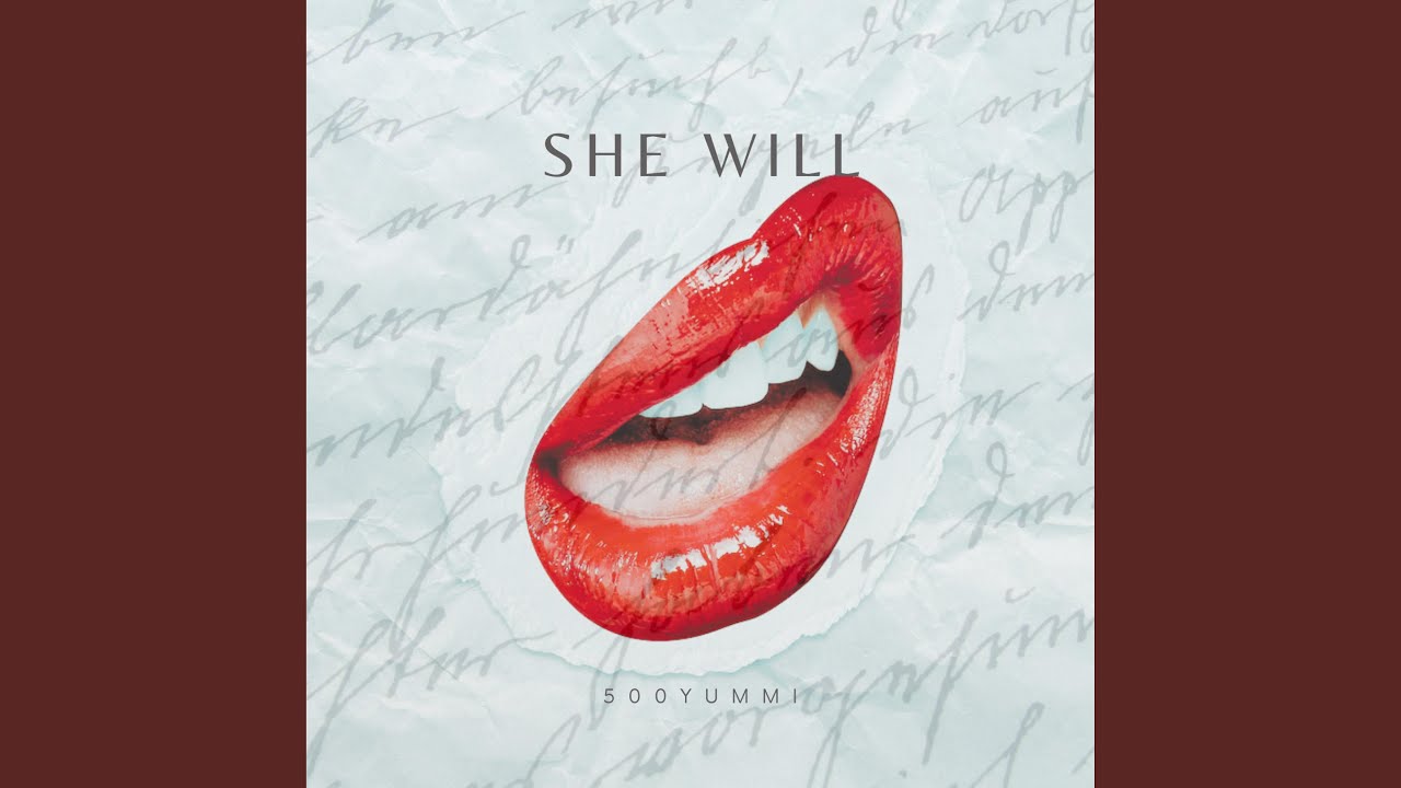 She Will - YouTube