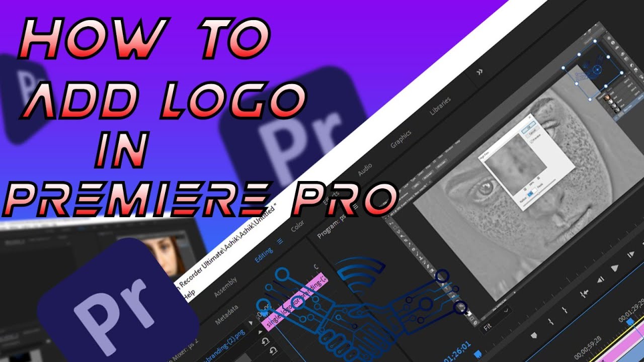 How to Logo Add in Premiere Pro #Ali_Ahammed_Ripon #videoediting # ...